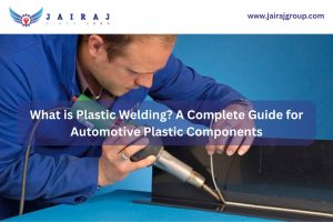 What is Plastic Welding? - JaiRaj Group