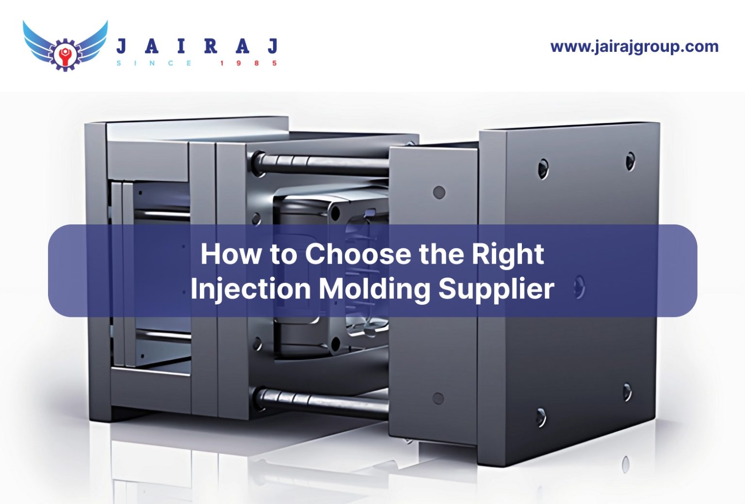 How to Choose the Right Injection Molding Supplier
